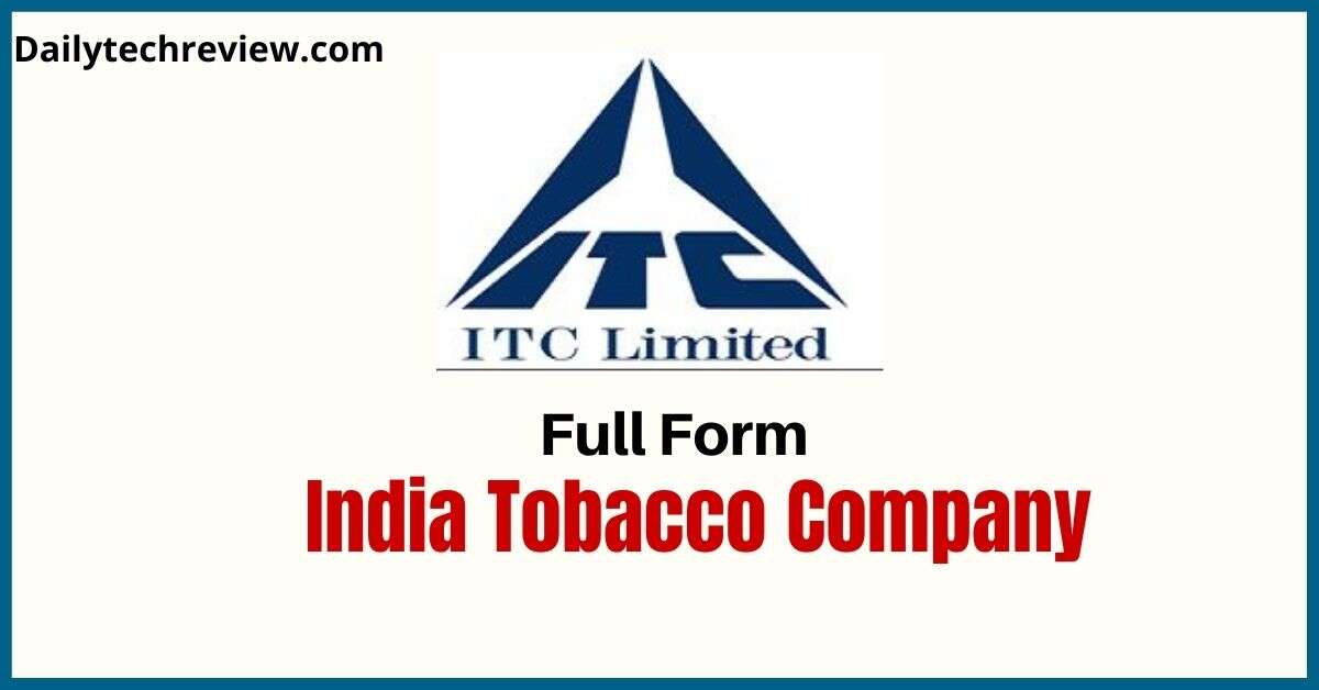 ITC Ka Full Form ITC Ka Full Form
